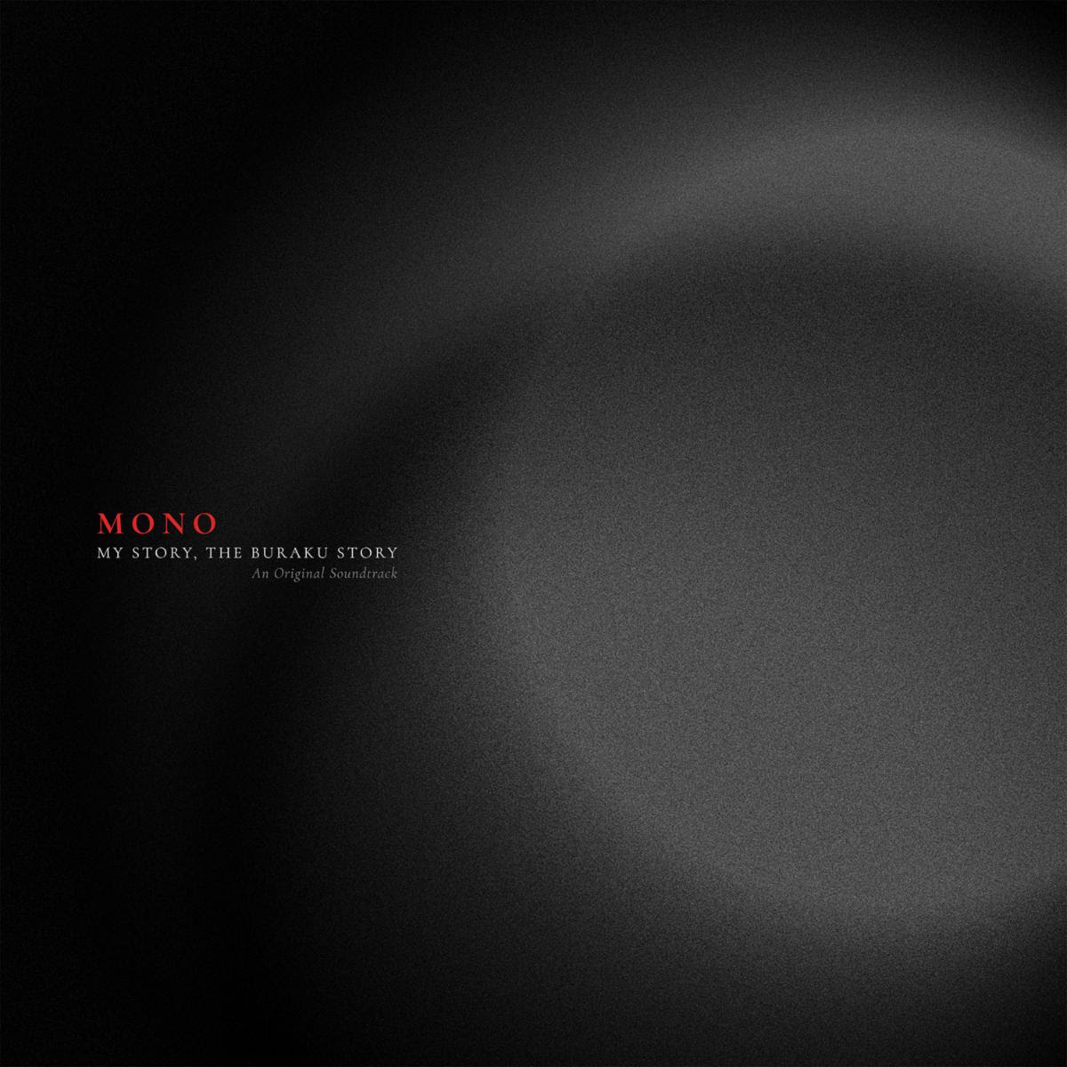 ALBUM REVIEW – MONO: MY STORY, THE BURAKU STORY (AN ORIGINAL SOUNDTRACK ...