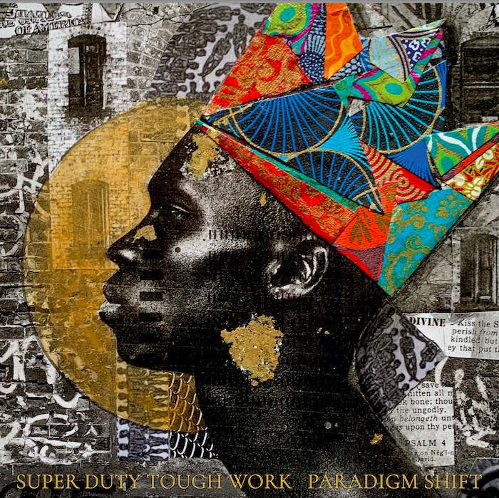 ALBUM REVIEW: SUPER DUTY TOUGH WORK: PARADIGM SHIFT : Silent Radio
